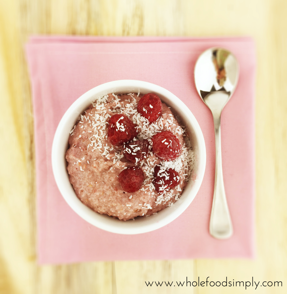 Raspberry and Coconut Summer Porridge ~ Wholefood Simply