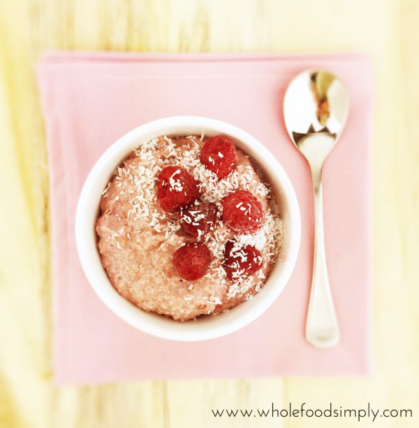 Raspberry and Coconut Summer Porridge ~ Wholefood Simply